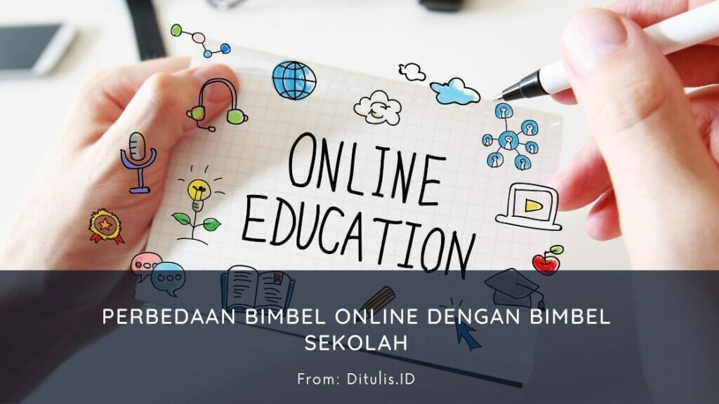 Apa Itu Yang Dimaksud Dengan Bimbel Online Atau Biasa? Di 2026 | Ditulis.ID