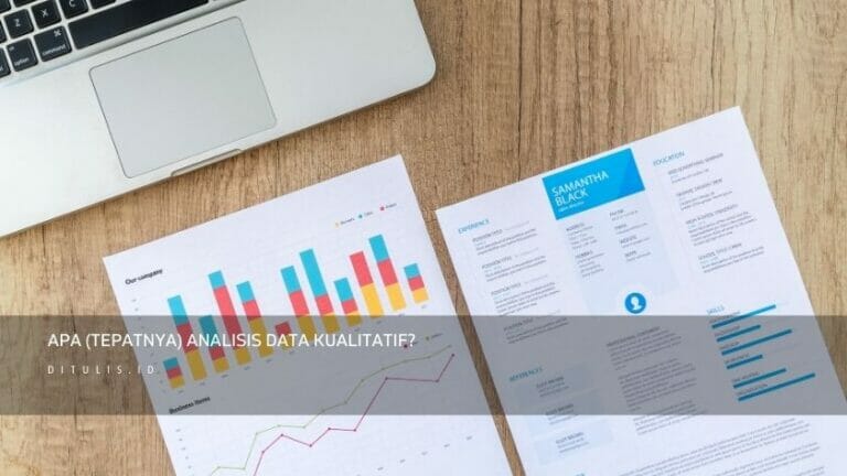 6 Teknik Analisis Data Kualitatif Paling Populer Di 2025 | Ditulis.ID