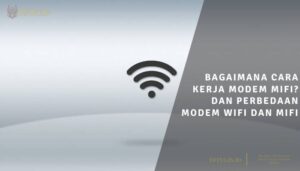 Bagaimana Cara Kerja Modem Mifi? Dan Perbedaan Modem Wifi Dan Mifi Di ...