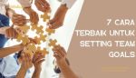 Team Goals: 7 Cara Terbaik Untuk Setting Team Goals Di 2025 | Ditulis.ID