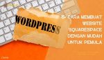 5+ Cara Membuat Website Squarespace Dengan Mudah Untuk Pemula Di 2025 ...