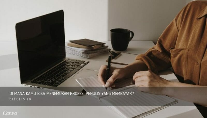 Profesi Penulis - 21 Tempat Menarik Untuk Menemukan Profesi Yang ...
