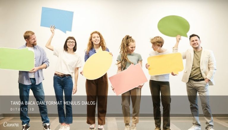Cara Menulis Dialog - Pemformatan, Contoh, & Tips Di 2025 | Ditulis.ID